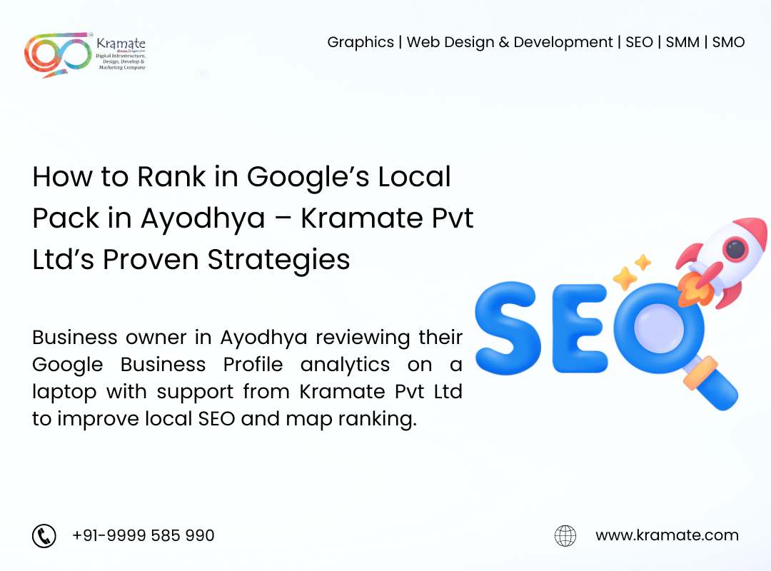 How to Rank in Google’s Local Pack in Ayodhya – Kramate Pvt Ltd’s ...