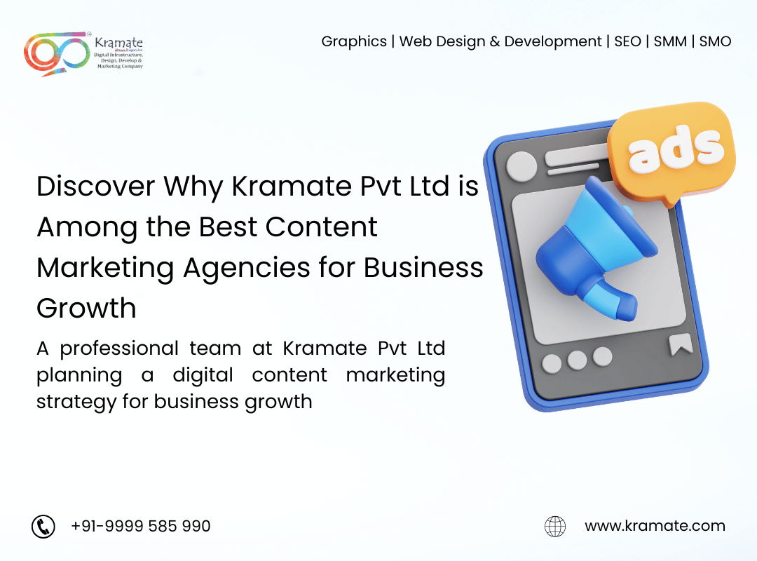 Discover Why Kramate Pvt Ltd is Among the Best Content Marketing ...